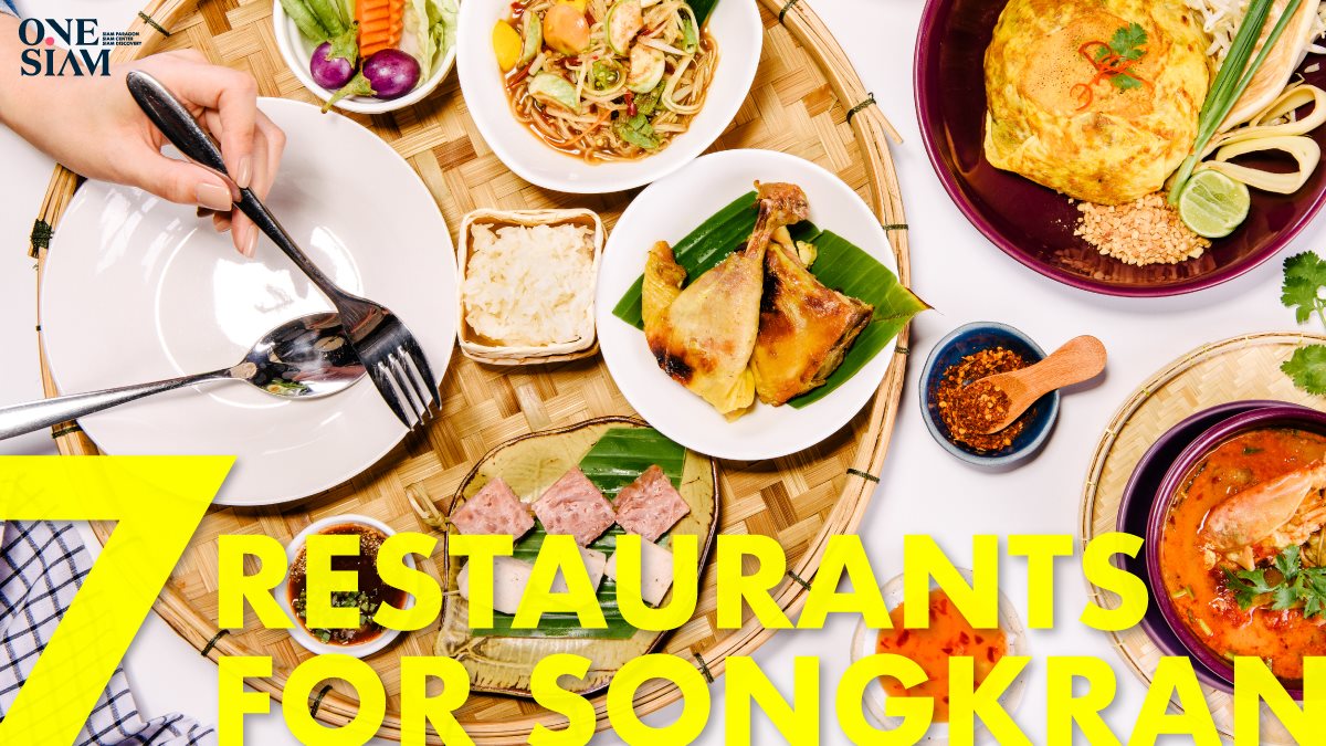 The 7 Top Restaurants for This Year’s Songkran